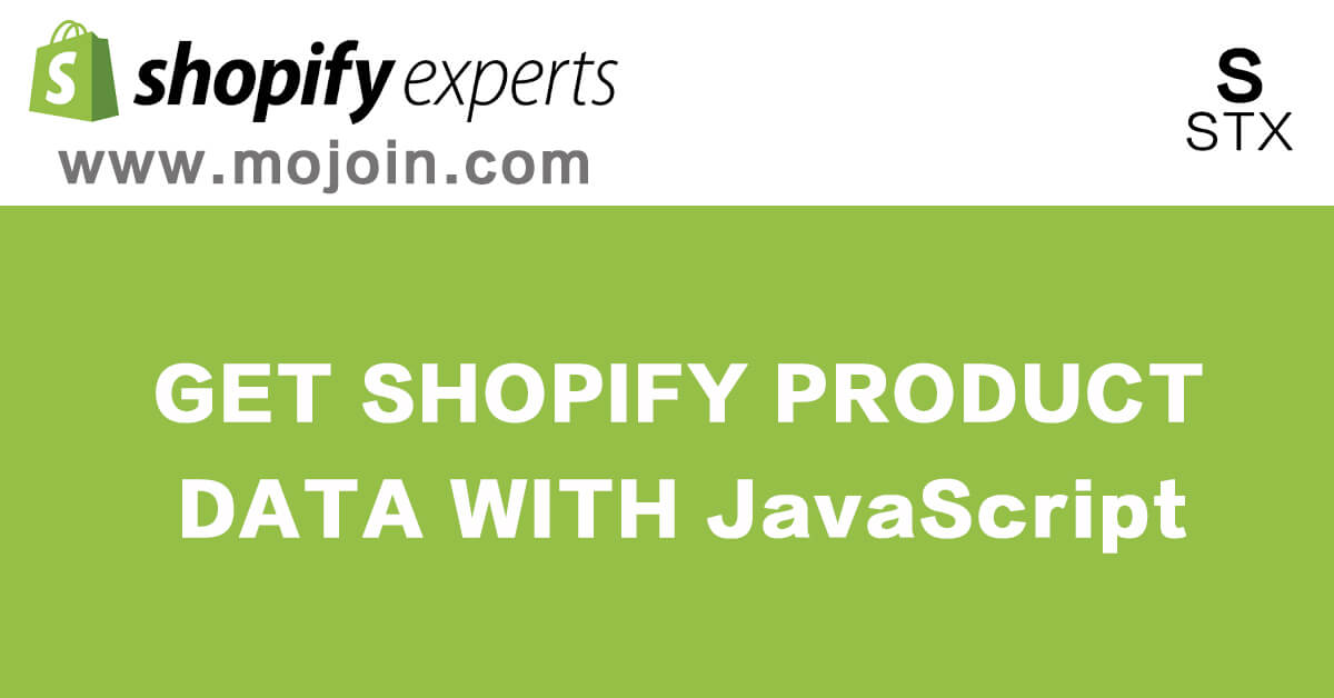 Get Shopify Product Data with Jason Format in JavaScript